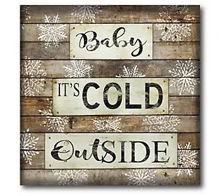 COURTSIDE MARKET Baby It's Cold Outside 16' X 1 6' Canvas