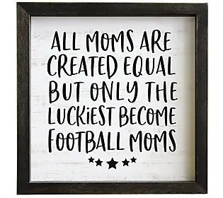 SINCERE SURROUNDINGS 10' Moms Equal Rustic Fra Med Quote