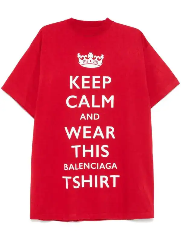 BALENCIAGA KEEP CALM Tシャツ Balenciaga Keep Calm T-Shirt - Red | Editorialist