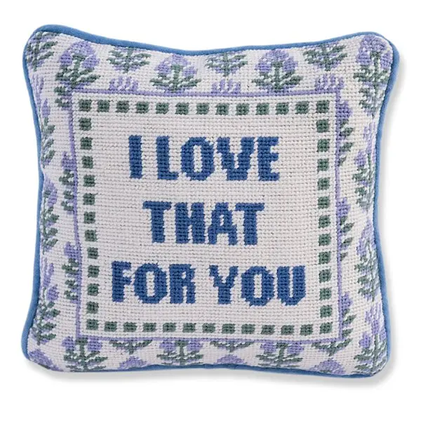 FURBISH Love That For You Needlepoint Pillow, 11 X 11