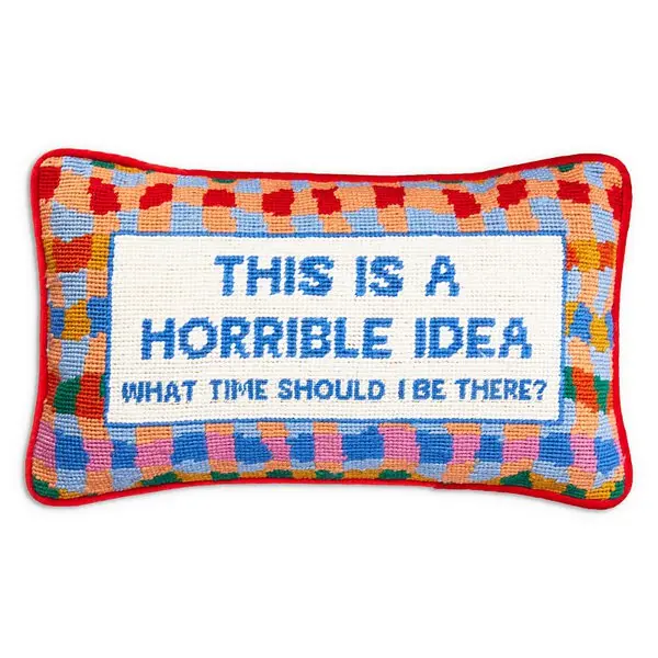 FURBISH Horrible Idea Needlepoint Decorative Pillow