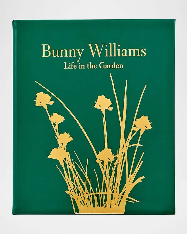 GRAPHIC IMAGE Bunny Williams: Life In The Garden" Leather-bound Book Bunny Williams