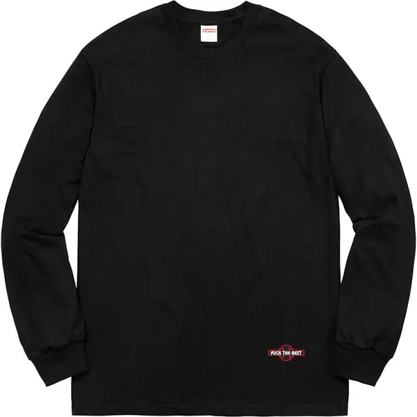 Supreme Independent Fuck The Rest Long Sleeve Tee Shirt