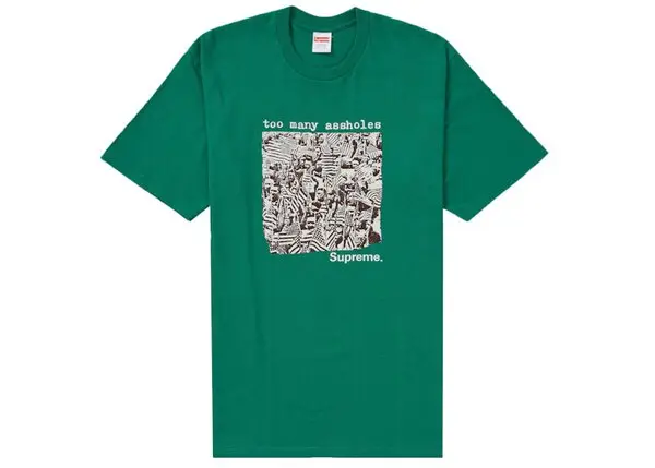 Supreme Too Many Assholes Tee Shirt - Light Pine