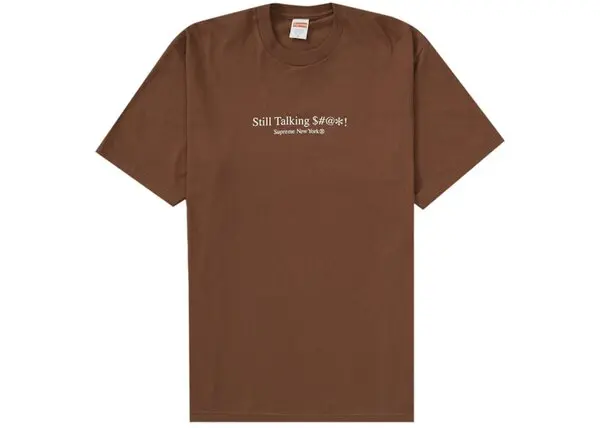 Supreme Still Talking Tee Shirt - Brown