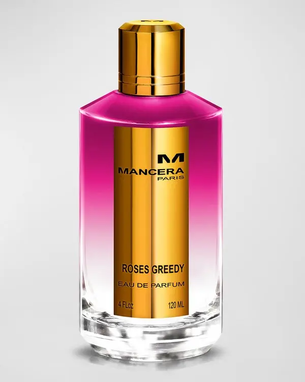 MANCERA Roses Greedy Eau De Parfum, 4 Oz