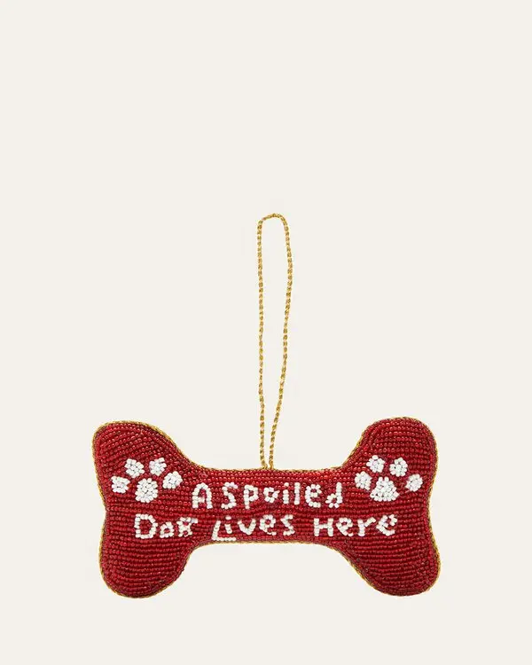 SUDHA PENNATHUR A Spoiled Dog Lives Here Beaded Christmas Ornament