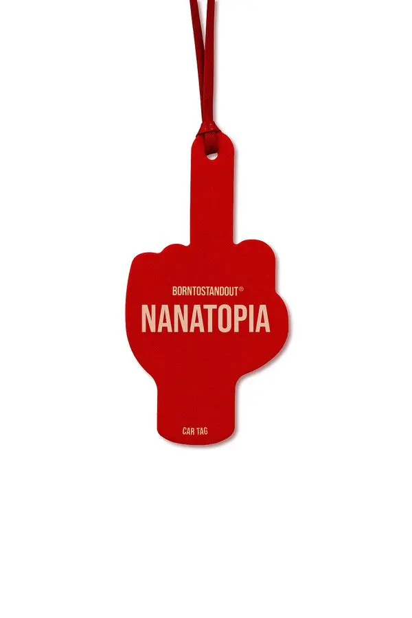 BORNTOSTANDOUT Nanatopia Car Tag