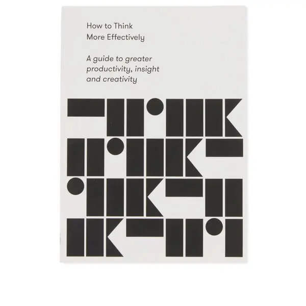 THE SCHOOL OF LIFE Press: How To Think More Effectively