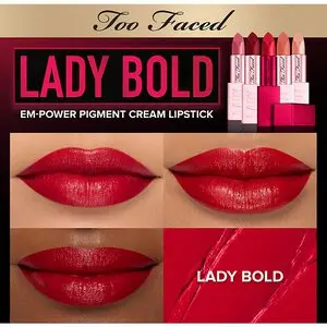 TOO FACED Em-power Pigment Cream Lipstick 4g - Lady Bold