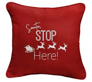 SORRA HOME Santa Stop Here Embroidered Sunbrell A Pillow