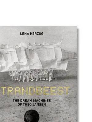 TASCHEN Strandbeest. The Dream Machines