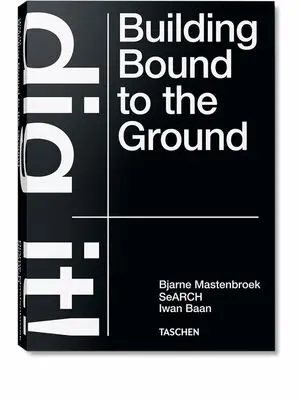 TASCHEN Bjarne Mastenbroek. Dig It! Building Bound To The Ground Book - Multicolour