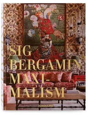 Assouline Maximalism Sig Bergamin Book