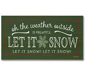 COURTSIDE MARKET Let It Snow Green 12x24 Wood S Gn - One-color