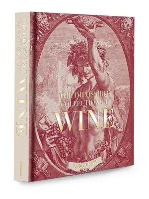 Assouline The Impossible Collection Of Wine