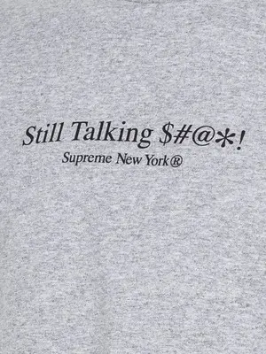 Supreme Still Talking Crew-neck T-shirt
