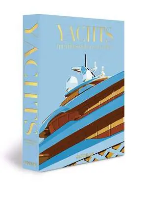 Assouline Yachts: The Impossible Collection Hardback Book