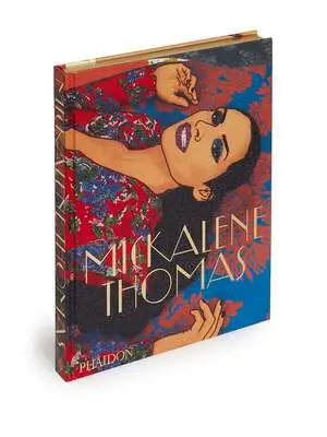 PHAIDON PRESS Mickalene Thomas