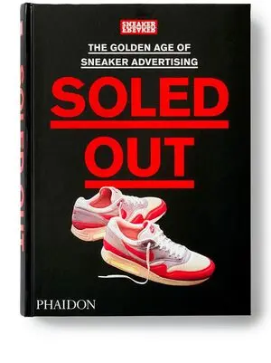 PHAIDON PRESS Soled Out: The Golden Age Of Sneaker Advertising - Black