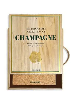 Assouline The Impossible Collection Of Champagne
