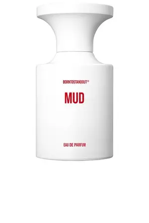 BORNTOSTANDOUT Mud Eau De Parfum - N,a