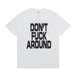 Supreme Don't Fuck Around Tee - White