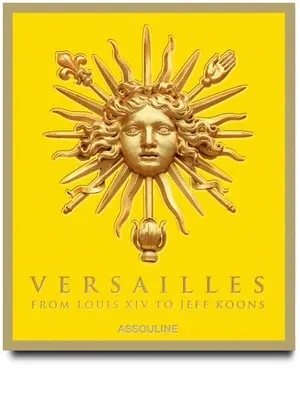 Assouline Versailles: From Louis Xiv To Jeff Koons Catherine Pégard And Mathieu Da Vinha Hardback Book - Yellow