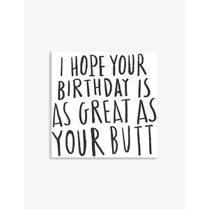 CENTRAL 23 Great As You Butt Birthday Card 14.5cm - One-color