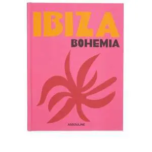 Assouline Ibiza Bohemia Renu Kashyap/maya Boyd