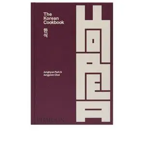 PHAIDON The Korean Cookbook - Junghyun Park And Jungyoon Choi