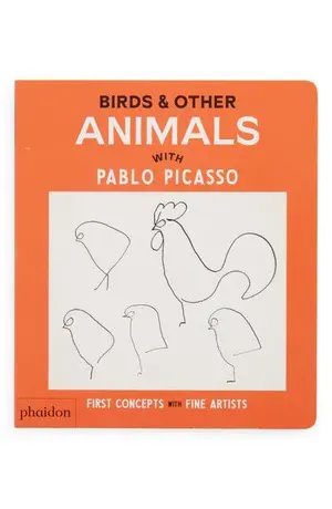 PHAIDON PRESS Birds & Other Animals: With Pablo Picasso' Board Book - None