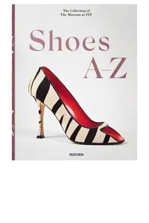 TASCHEN Shoes A Z The Collection Of The Museum At Fit - N,a
