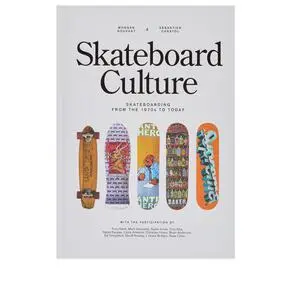 RIZZOLI Skateboard Culture - Morgan Bouvant/sébastien Carayol