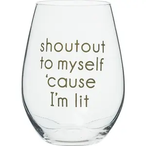 TOTALEE GIFT Shoutout To Myself Wine Glass 18 Oz - Clear