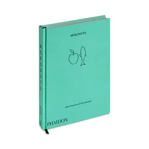 PHAIDON Mokonuts Cookbook