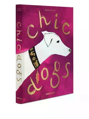 Assouline Chic Dogs Robert Williams Book