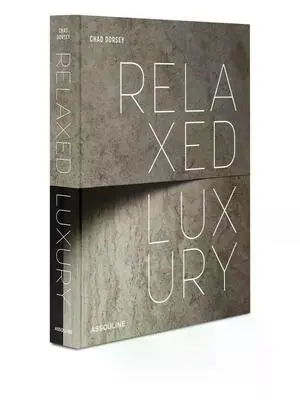 Assouline Relaxed Luxury Chad Dorsey Hardcover Book