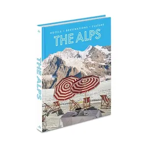 PHAIDON The Alps: Hotels, Destinations, Culture Book - No Color
