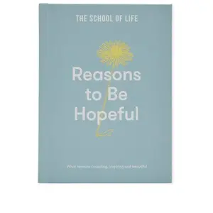 THE SCHOOL OF LIFE Press: Reasons To Be Hopeful - Multi