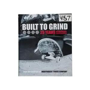 INDEPENDENT TRUCKS Built To Grind: 25 Years Of Hardcore Skateboarding - Multicolor