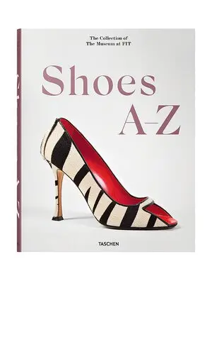 TASCHEN Shoes A Z The Collection Of The Museum At Fit - N,a