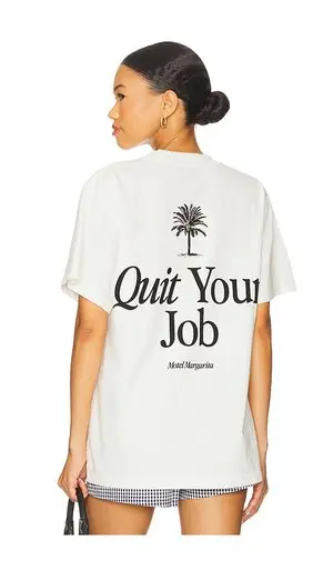 MOTEL MARGARITA Quit Your Job Tee - White