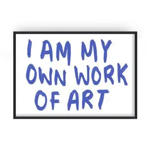 FANCLUB I Am My Own Work Of Art Music Inspirational Handwritten Quote Art Print - Blue