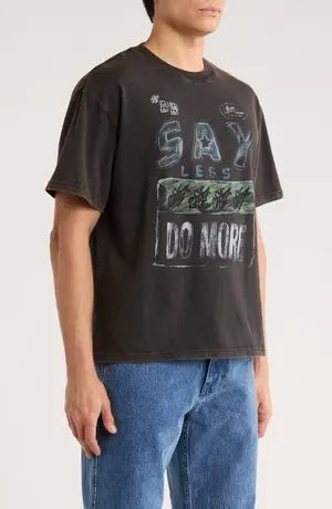 HONOR THE GIFT Say Less Do More Cotton Graphic T-shirt