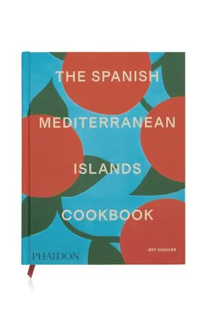 PHAIDON The Spanish Mediterranean Islands Cookbook - Multi