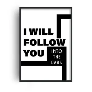 FANCLUB Black / White I Will Follow You Into The Dark Retro Music Giclée Art Print - Black/white