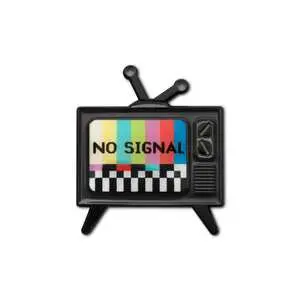 MAKE HEADS TURN No Signal Tv Enamel Pin