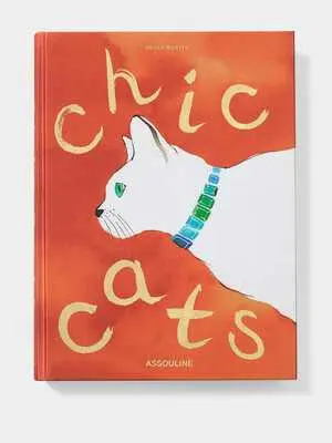 Assouline Chic Cats A Celebration Of Feline Influence In Art And Culture