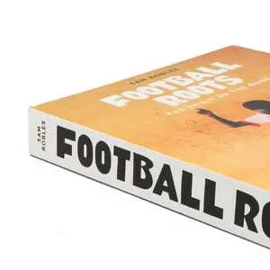 Assouline Football Roots: The Spirit Of The Game Published By - Sam Robles